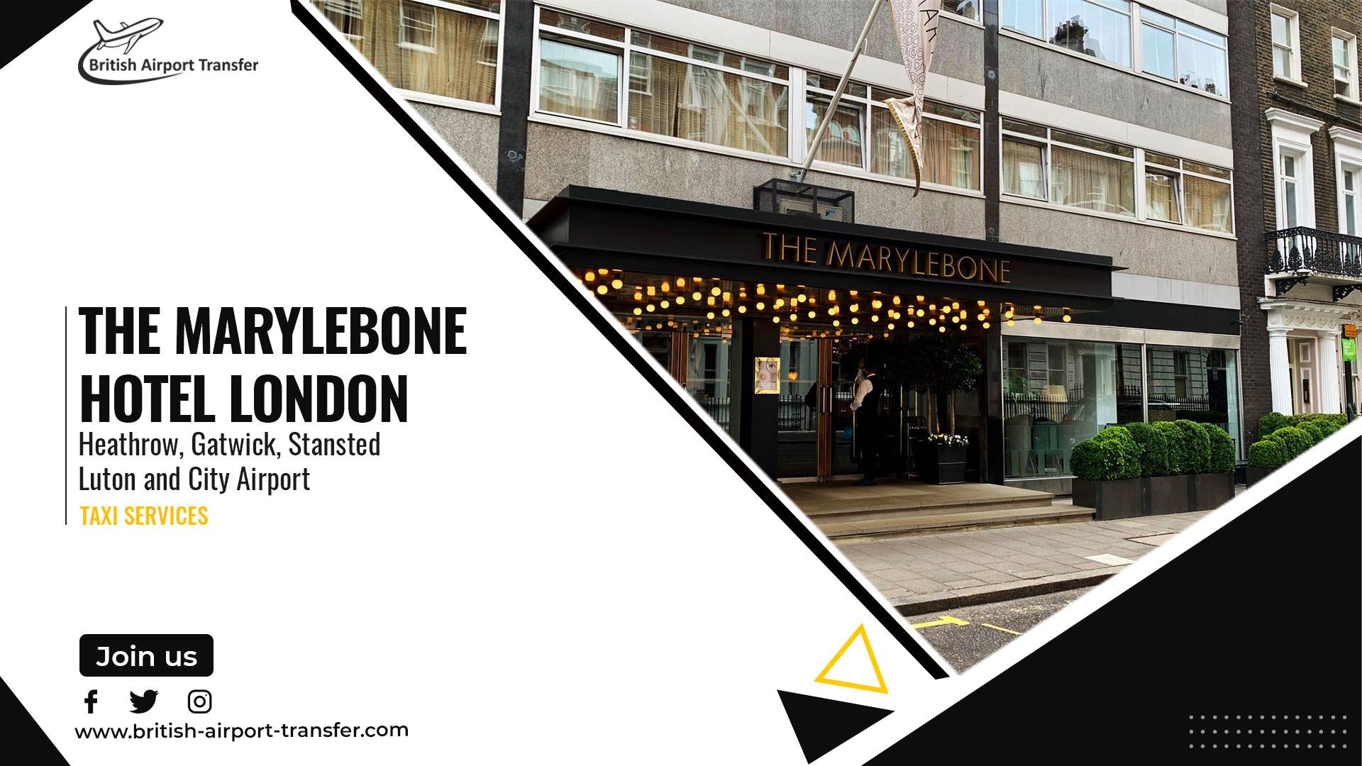 Heathrow to Marylebone Hotel Taxi | LHR - W1G 8DN